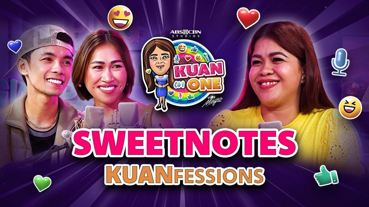 SWEETNOTES: Laging may puso ang aming pagkanta | Kuan on One ...
