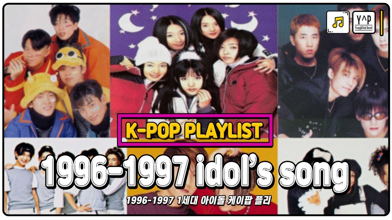 [𝐊𝐏𝐎𝐏 𝐏𝐥𝐚𝐲𝐥𝐢𝐬𝐭] 1ST GENERATION KPOP SONGS(1996-1997)ㅣ90년대 1세대 아이돌 시대별 ...
