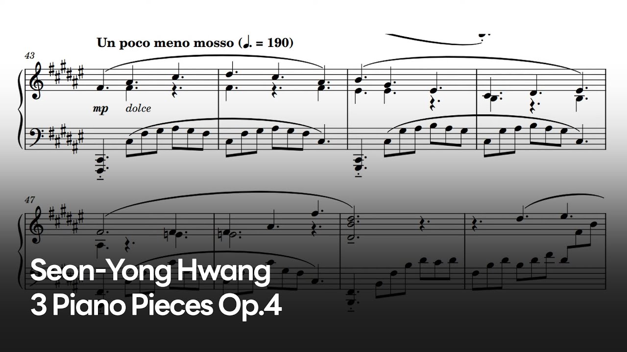 Seon-Yong Hwang - 3 Piano Pieces, Op.4 - YouTube