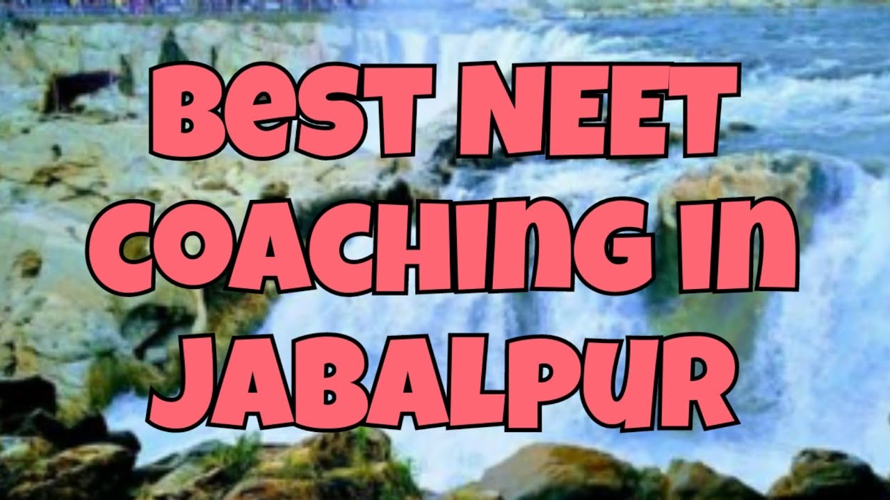 Best NEET Coaching in Jabalpur - YouTube