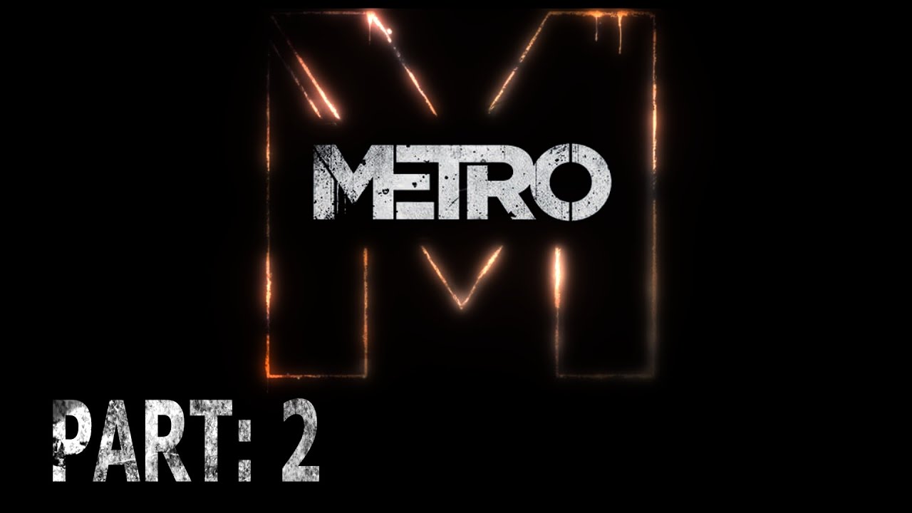 Metro 2033 Redux. Part 2 - YouTube
