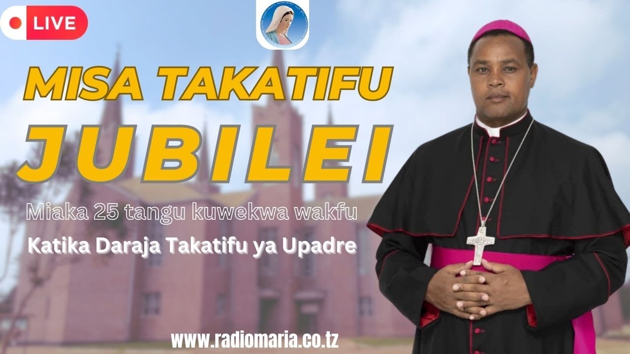 #LIVE || MISA TAKATIFU YA JUBILEI - MBULU. - YouTube