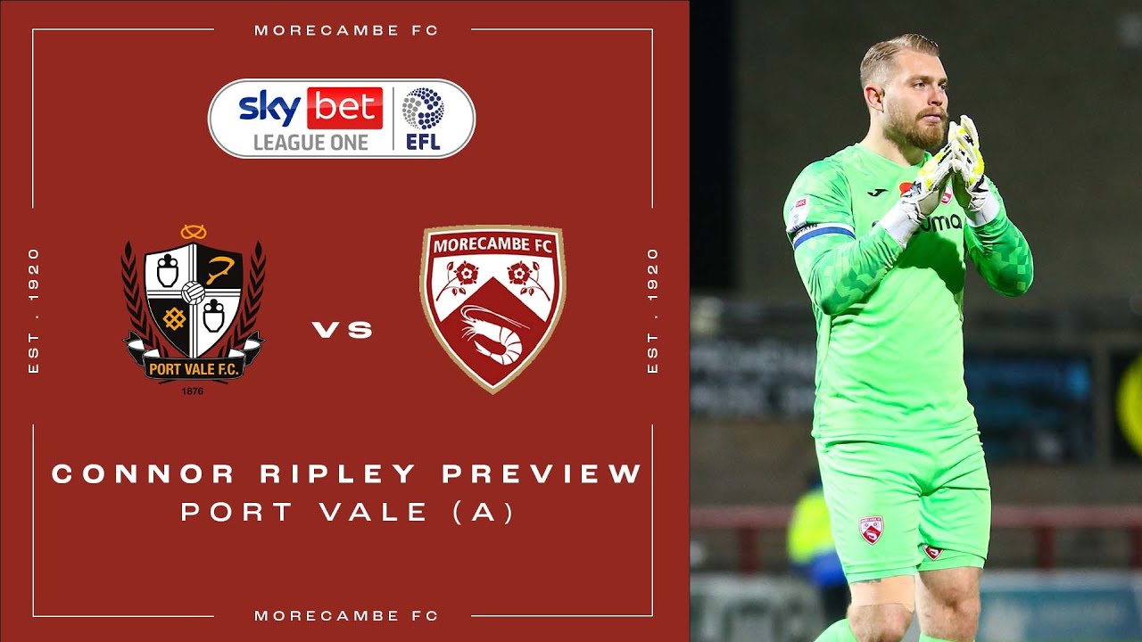 Connor Ripley Preview | Port Vale (A) - YouTube