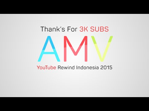 [AMV] YouTube Rewind Indonesia 2015 (Parody) || 3K SUBS
