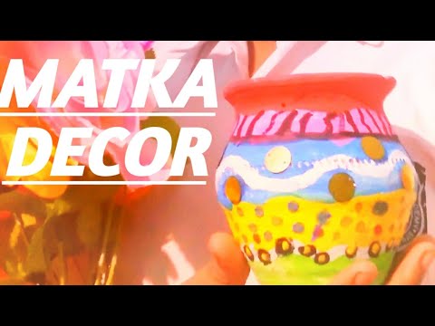 best matka decor ever /easy/ a child can also make/ creative art and ...