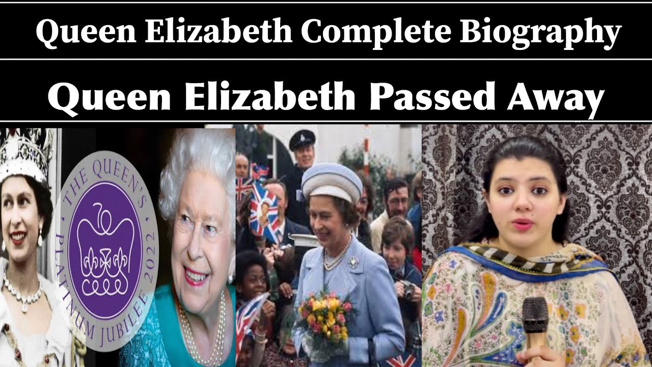 Queen Elizabeth Complete Biography - Elizabeth RIP | Ribaha Imran - YouTube