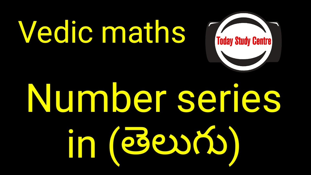 Number series in Telugu Vedic maths - YouTube