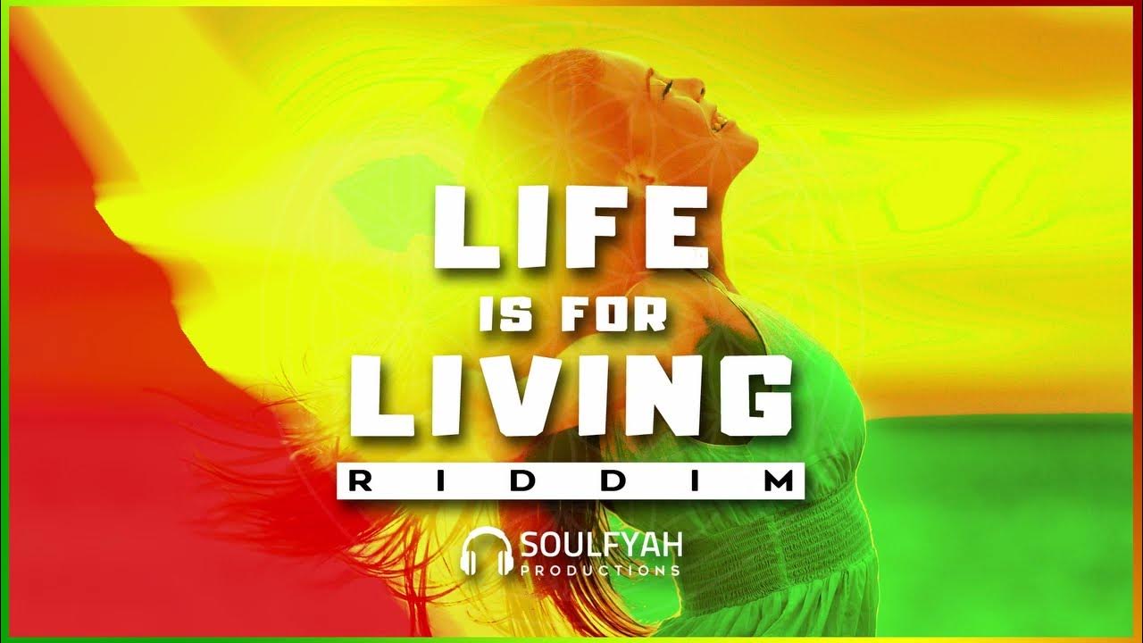 **FREE** Reggae Instrumental Beat 2023 LIVE IS FOR LIVING RIDDIM - YouTube