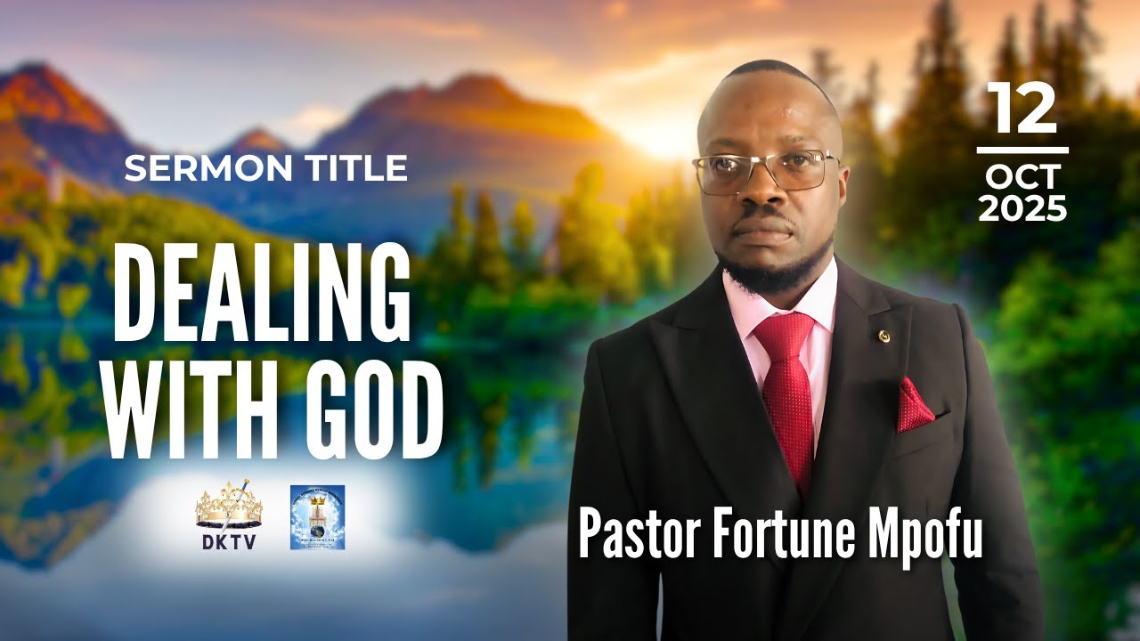 Dealing with God | Pastor Fortune Mpofu | 12 October 2025 - YouTube