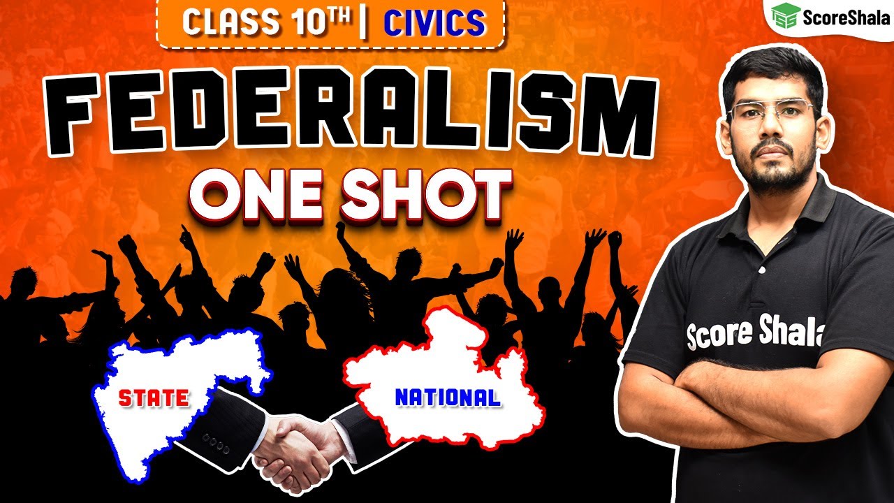 Federalism Class 10 Cbse - One Shot (Full Chapter) | Class 10 Civics ...