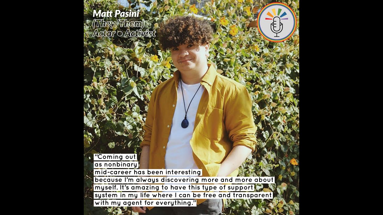 Matt Pasini: Being a Nonbinary Actor in New York - YouTube