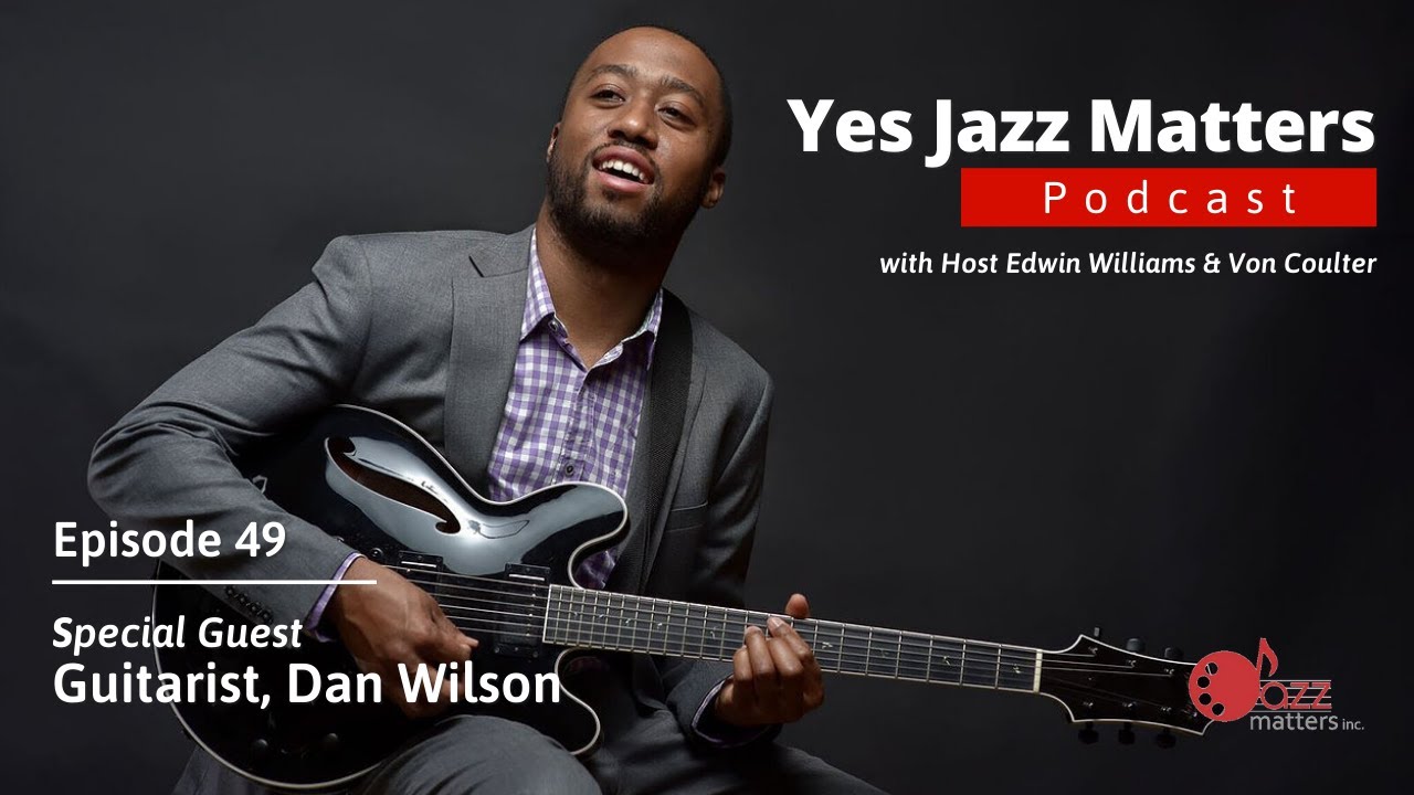 Episode 49 - Guitarist Dan Wilson - YouTube