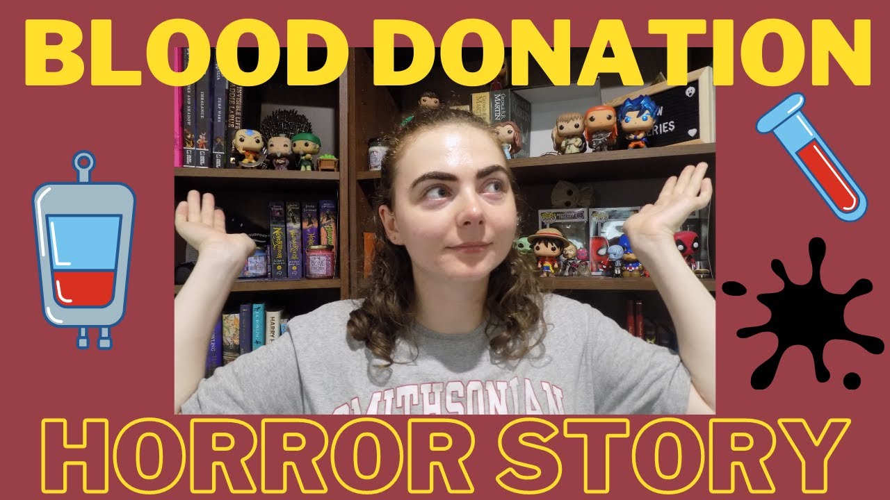 Blood Donation Horror Story - Storytime - YouTube