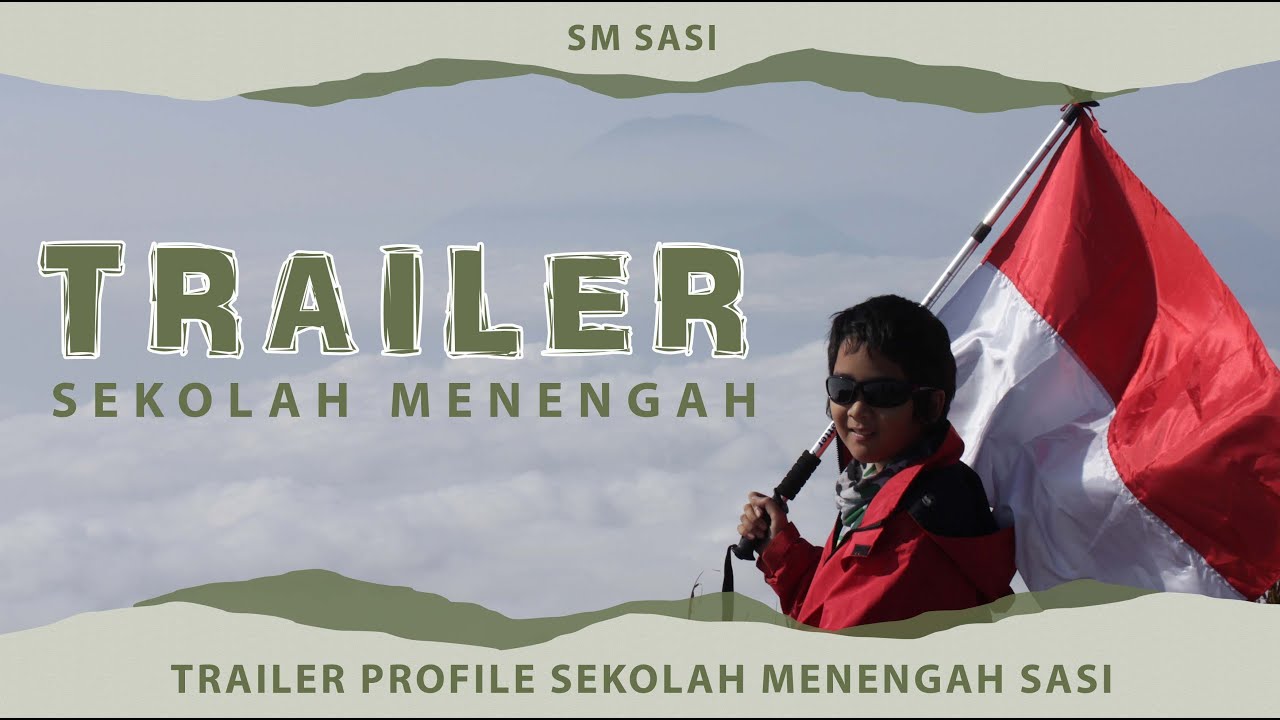 TRAILER PROFILE SEKOLAH MENENGAH SAsi - YouTube