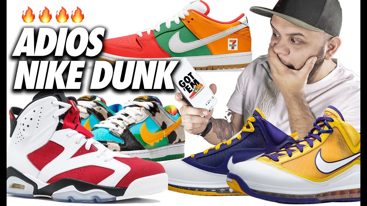 ADIÓS NIKE SB DUNK 😥💔7ELEVEN DUNK/ JORDAN 6 CARMINE LANZAMIENTOS ...