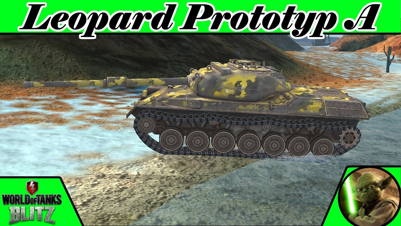 Leopard Prototyp A -_- World of Tanks Blitz - YouTube