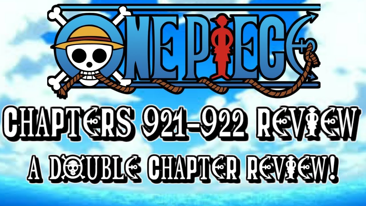 One Piece Chapters 921 and 922 Review - YouTube
