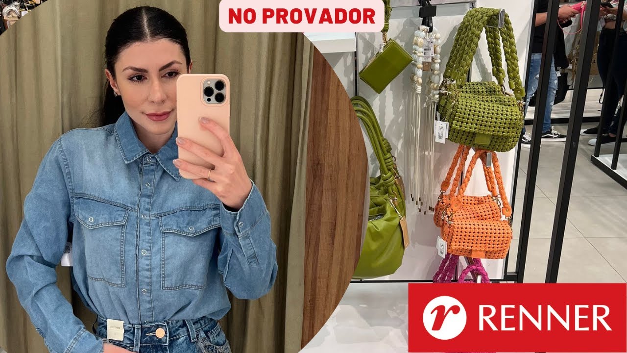PROVANDO NOVIDADES + TOUR NA LOJAS RENNER | LOOKS, BOLSAS E CALÇADOS ...