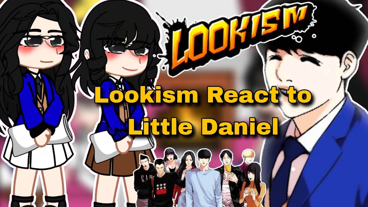Past Lookism+Gun react to Little Daniel p:1/? - YouTube