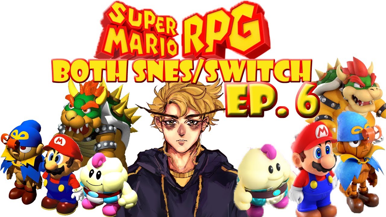 Super Mario RPG - Both Versions - Episode 6 [Grinding for money and EXP ...