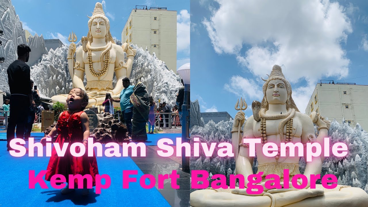 Shivoham Shiva Temple - Kemp Fort Bangalore Tour #temple - YouTube