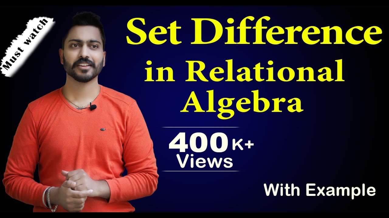 Lec 48 Set Difference In Relational Algebra Database Management lec-48-set-difference-in-relational-algebra-database-management