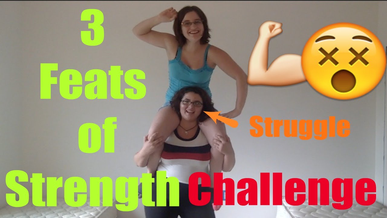 Feats of Strength Challenge GTT - YouTube