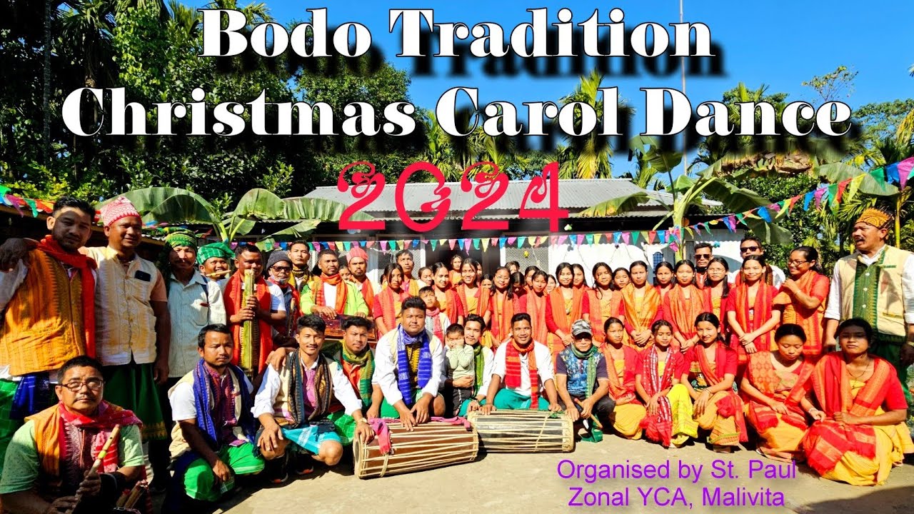 Bodo Tradition Christmas Carol Dance🕺||St Paul Zonal YCA Malivita ...