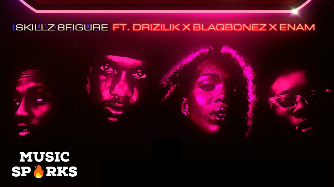 Skillz ft Drizilik X Blaqbonez X Enam - SELF LUV RMX | Sierra Leone ...