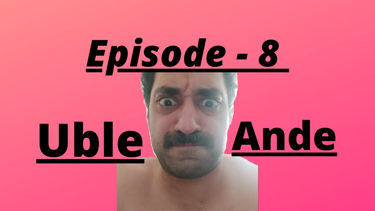 Episode 8, Uble Ande #actor #home vlogs #pankaj - YouTube