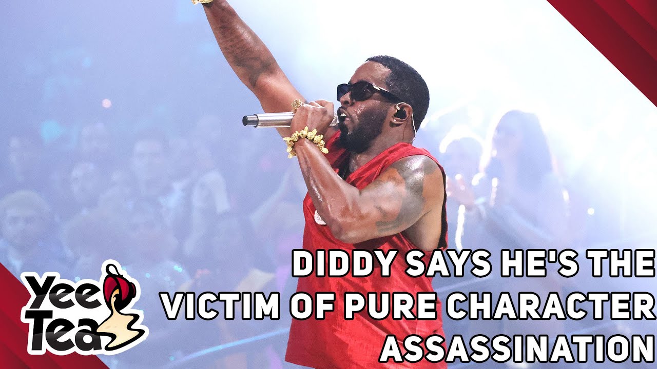 Diddy Says He's The Victim Of Pure Character Assassination, ‘Smile 2 ...