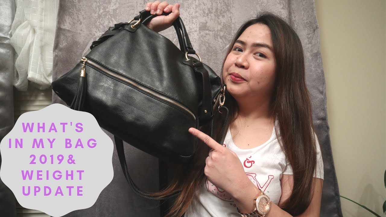 WHAT'S IN MY BAG 2019 (PHILIPPINES) & WEIGHT UPDATE - YouTube