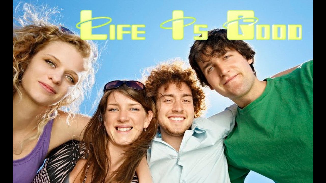 Life Is Good - YouTube