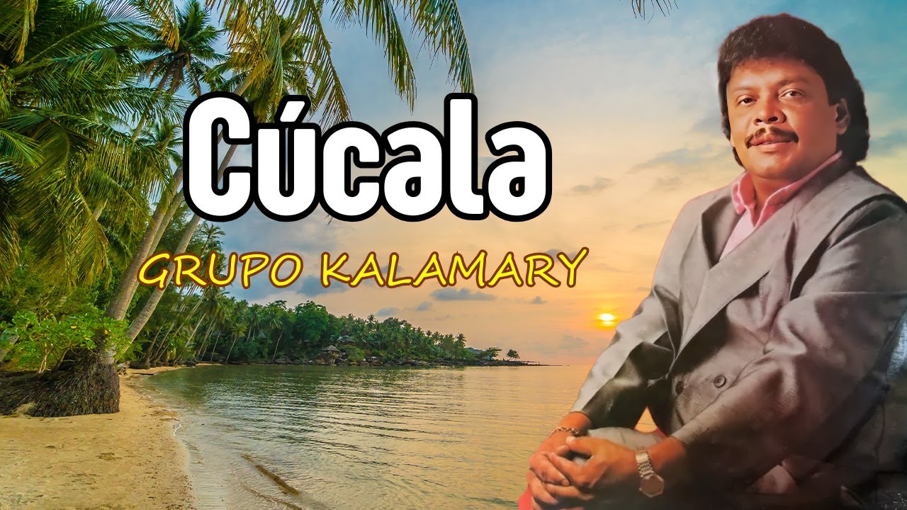 Cúcala - Grupo Kalamary (Video Letra) - Cumbia Colombiana - YouTube