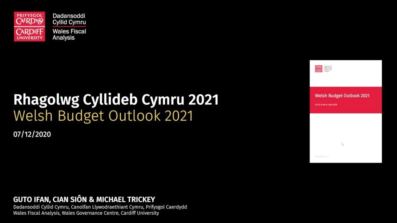 Welsh Budget Outlook 2021: Briefing Event - YouTube