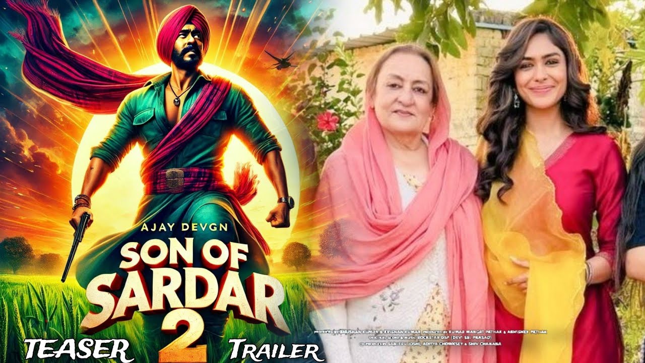Filhaal 3 Song Son Of Sardaar 2 Ajay Devgn Murnal Thakur Son Of Sardaar ...