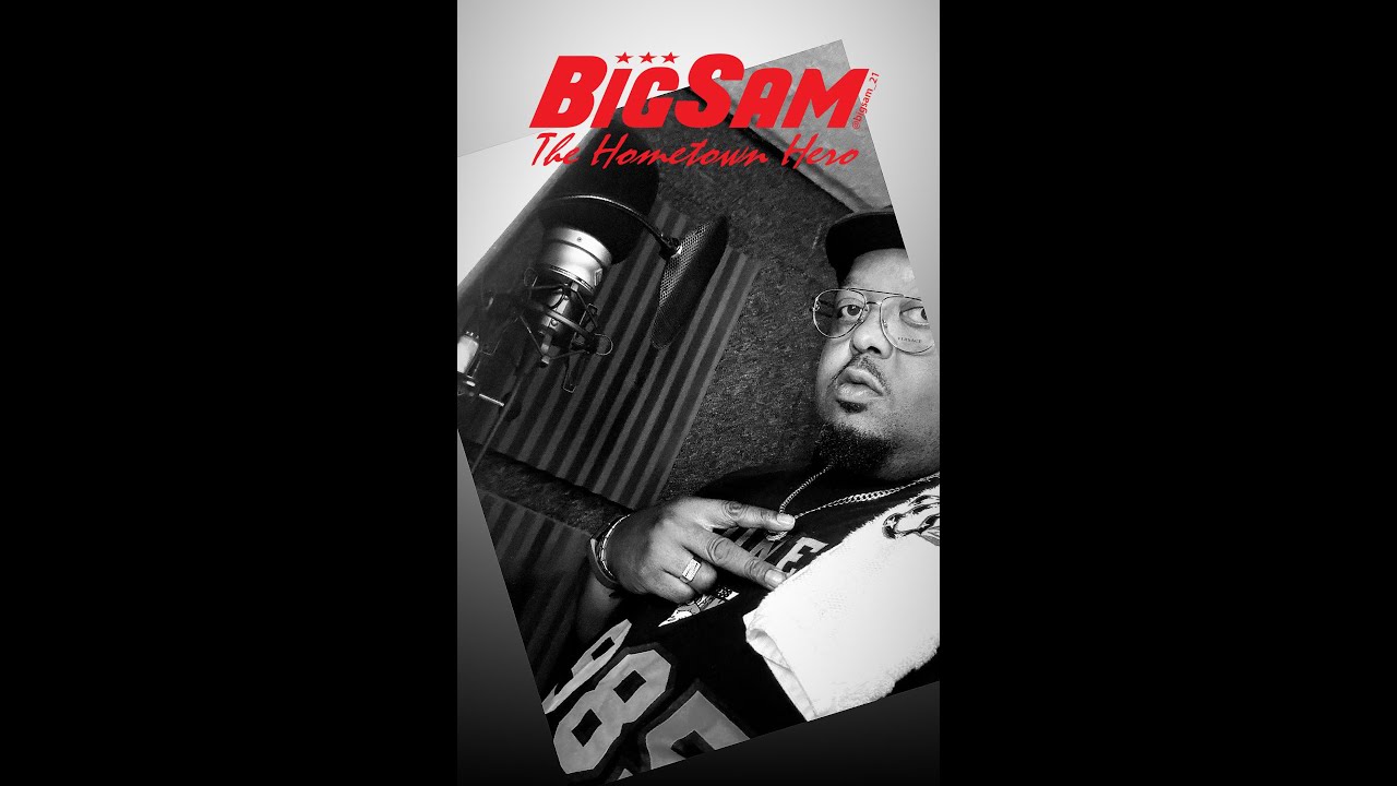 Big Sam The Hometown Hero #StaySolid💯 #DC #DMV🎶 - YouTube
