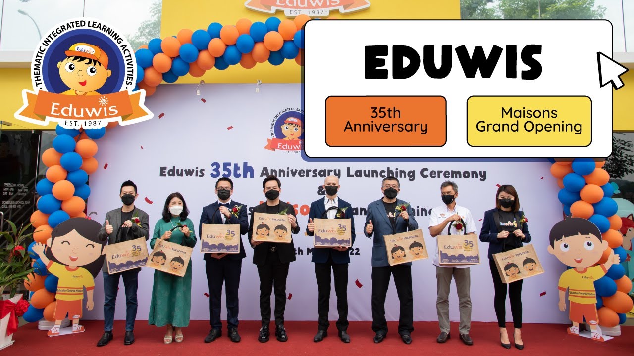 Eduwis 35th Anniversary Launching Ceremony & Eduwis Maisons Grand ...