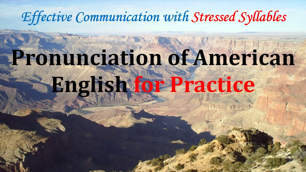Effective Communication with Stressed Syllables: Pronunciation of ...