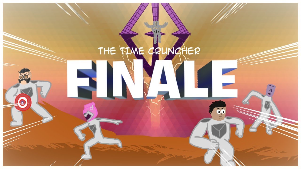 The Time Cruncher Finale - YouTube