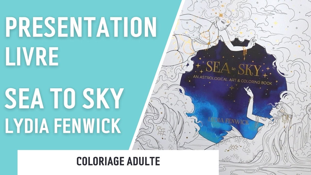 PRESENTATION | Sea to sky de Lydia Fenwick - YouTube