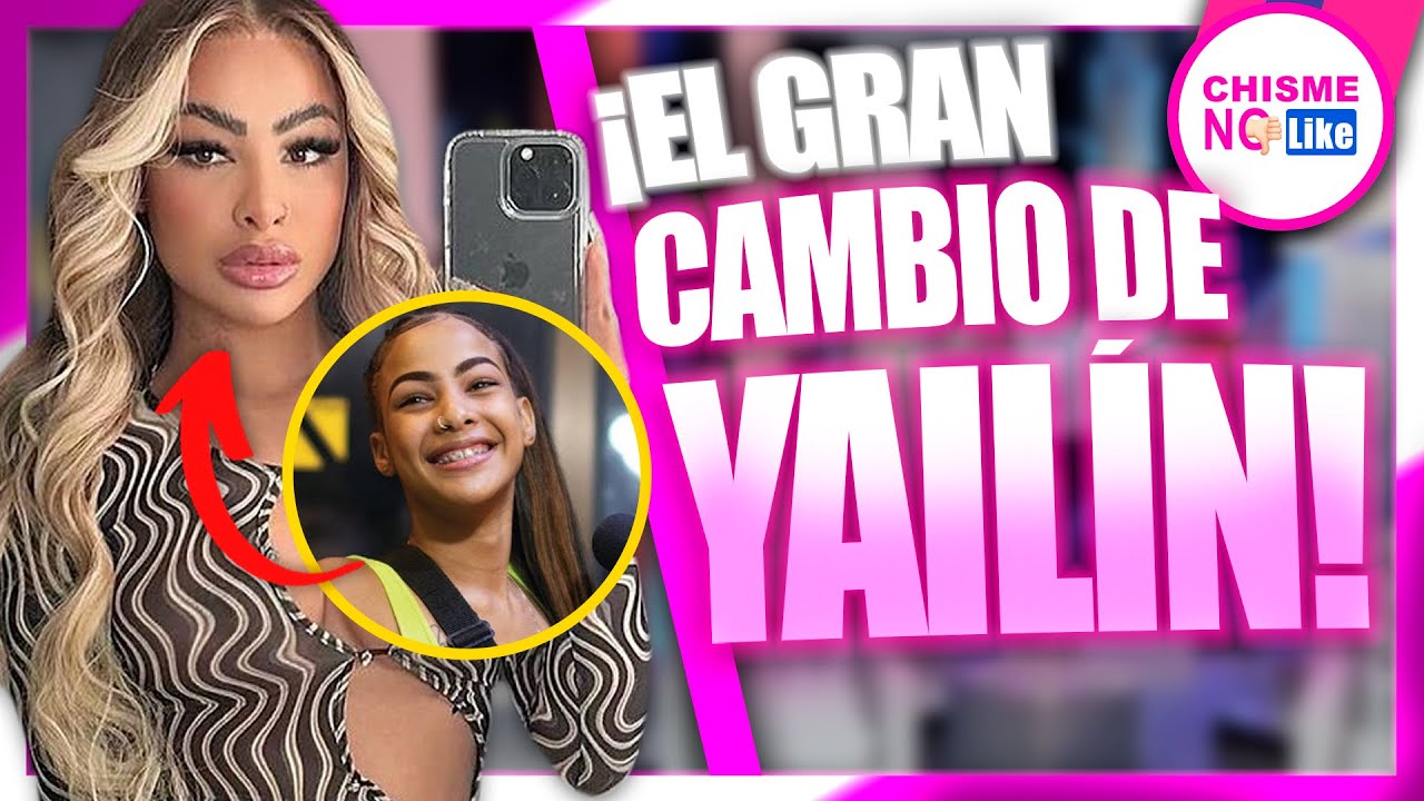 YAILIN DEJÓ DE SER BARRIAL Y SU TRANFORMACIÓN FUE CON PURAS CIRUGÍAS ...