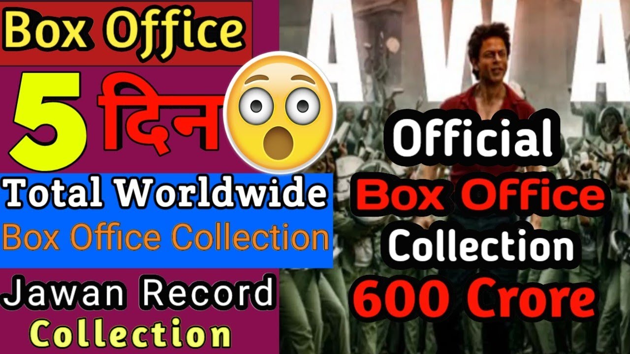 Jawan Official Box Office Collection|Day 5 Box Office Collection 🤯 ...