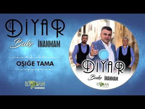 Grup Diyar Oşığe Tema