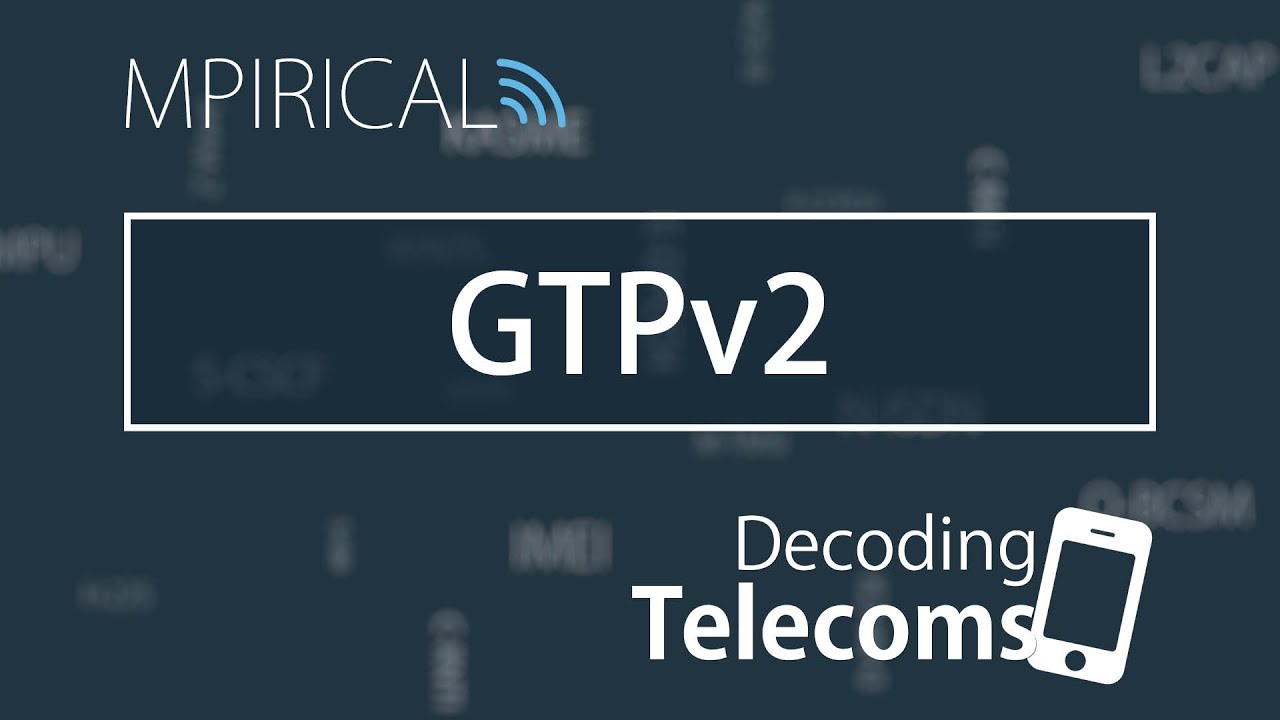 GTPv2 - Decoding Telecoms - YouTube