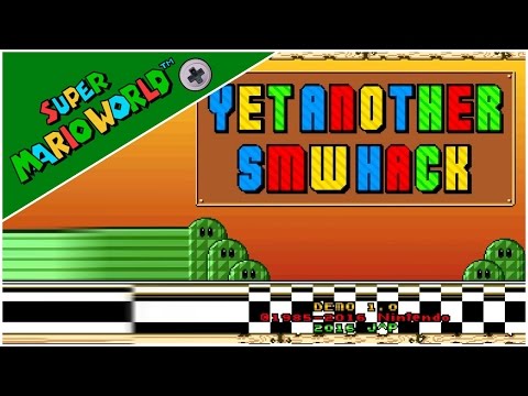Yet Another SMW Hack (Demo) (2016) | Super Mario World Hack