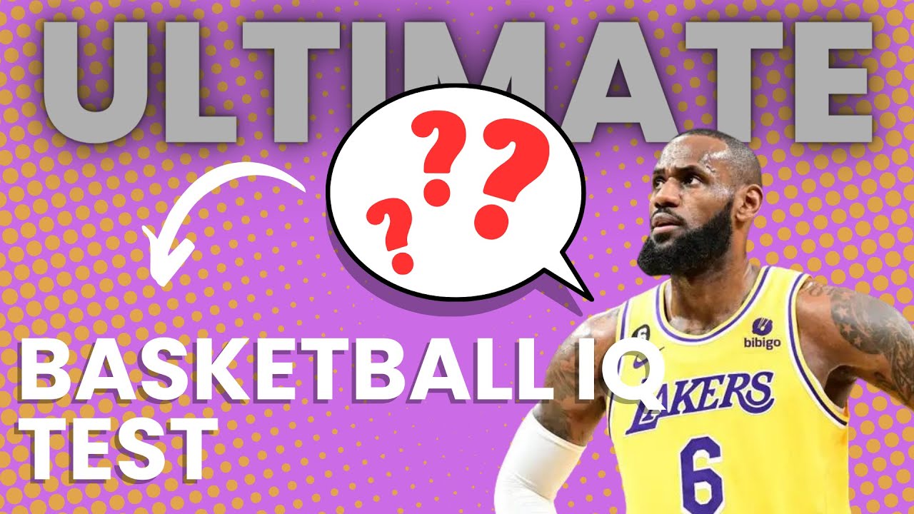 TEST YOUR BASKETBALL IQ! *VERY HARD* - YouTube