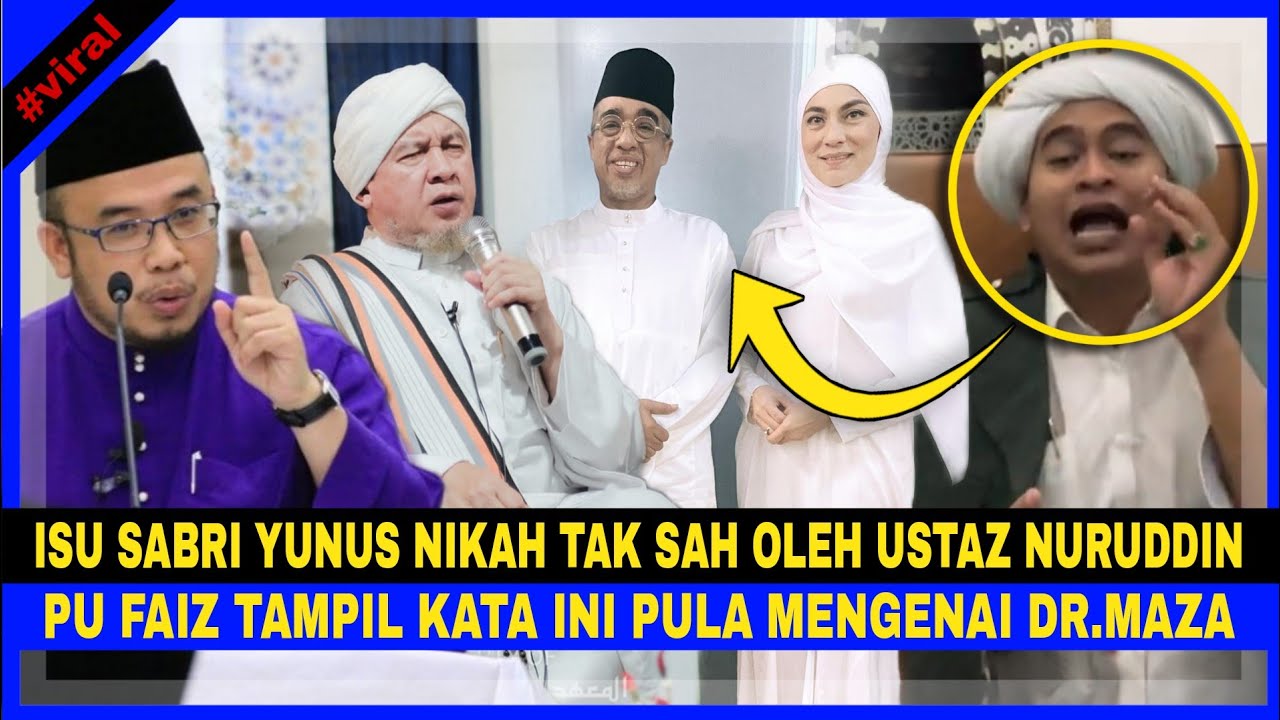 1SU AKAD NIKAH SABRI YUNUS TAK SAH Oleh Ustaz Nuruddin, PU FAIZ Tampil ...