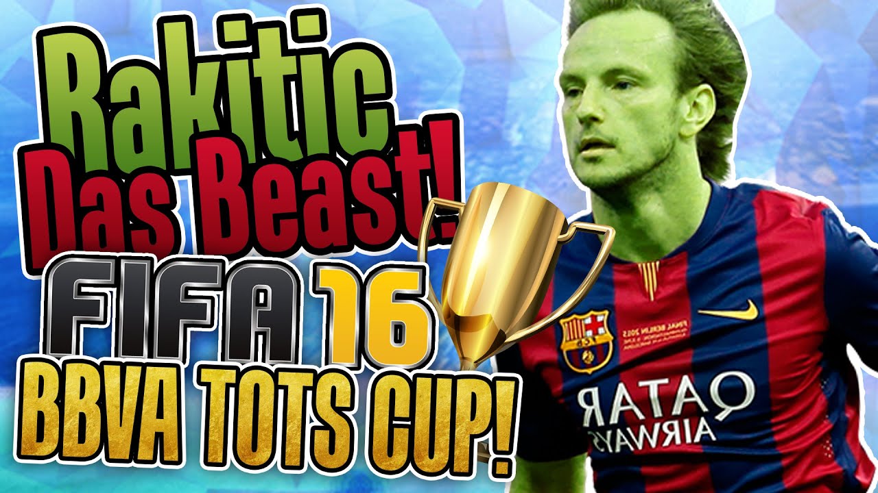 RAKITIC DAS BEAST !! / RUBEN CASTRO TOTS CUP - FIFA 16 - YouTube