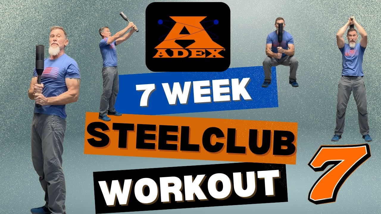 ADEX 7 Week Steel Club Workout Program | Day 7 - YouTube